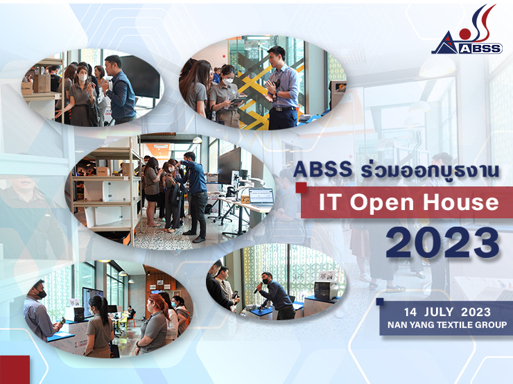 ABSS ร่วมออกบูธจัดแสดงสินค้าในงาน IT Open House 2023 จัดขึ้น ณ NAN YANG ...