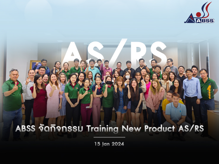 ABSS จัดกิจกรรม Training New Product AS/RS - ABSS